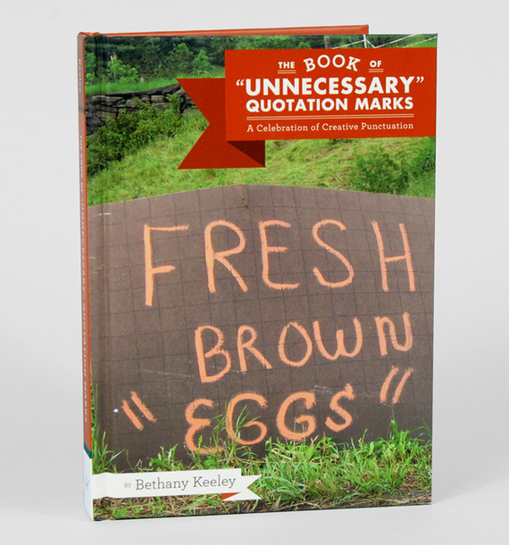 Bethany Keeley - The Book of "Unnecessary" Quotation Marks at ...